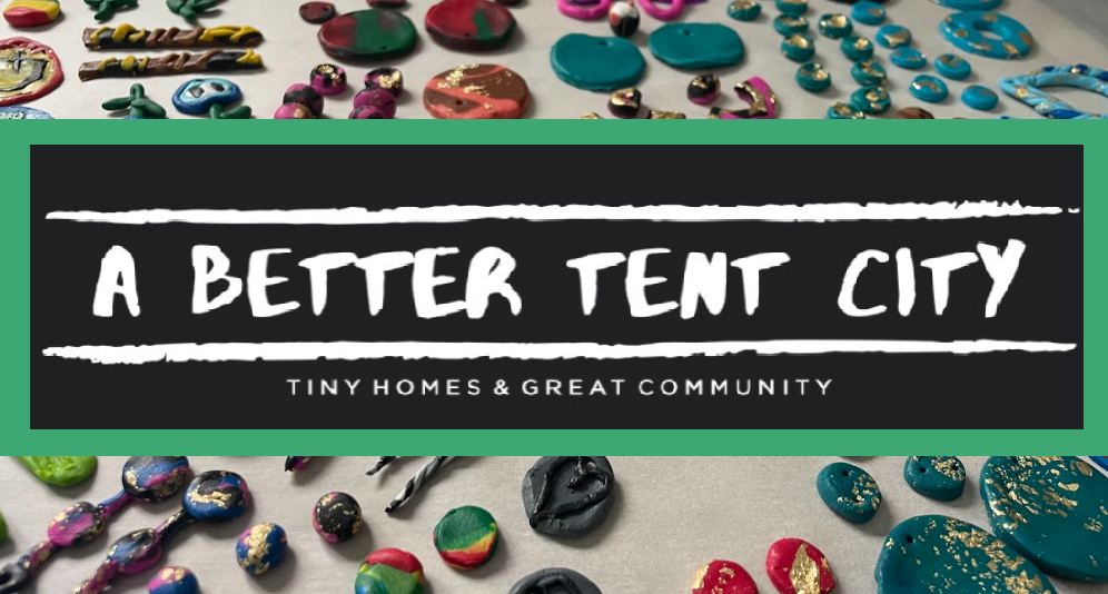 A Better Tent City Art Workshops with Tiny City Makers – ARTSHINE